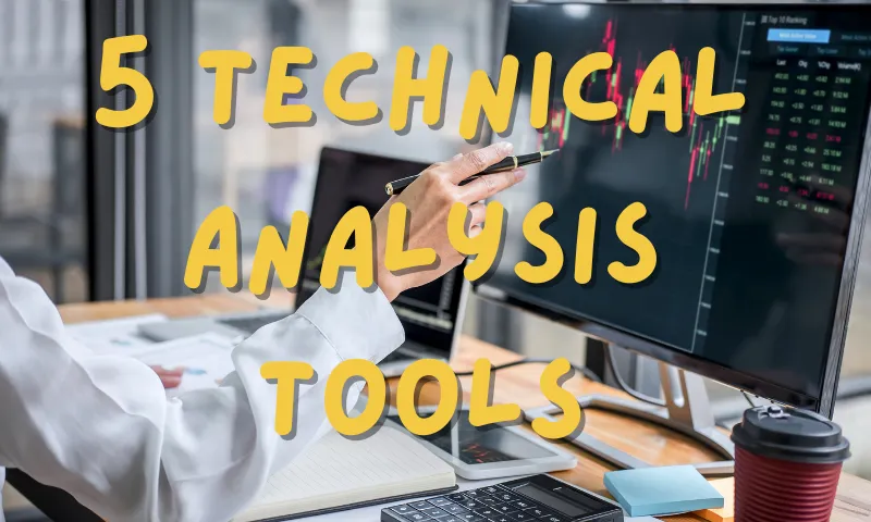 Top 5 Technical Analysis Tools for the Stock Market - OttaKarandi